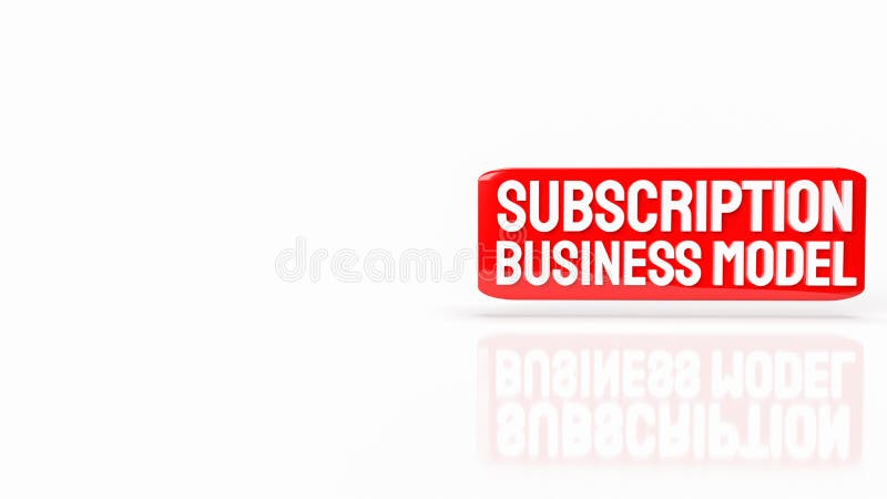 The Subscription Business Model Word for Business Concept 3d Rendering ...