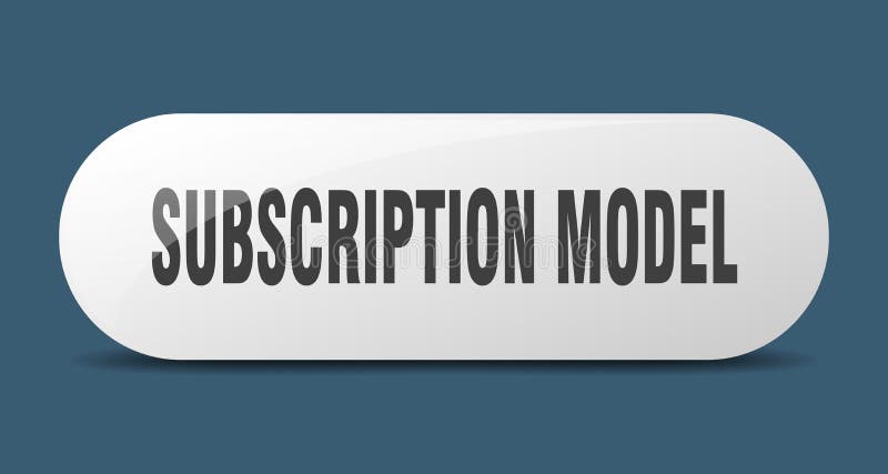 Subscription Model Button. Subscription Model Sign. Key. Push Button ...