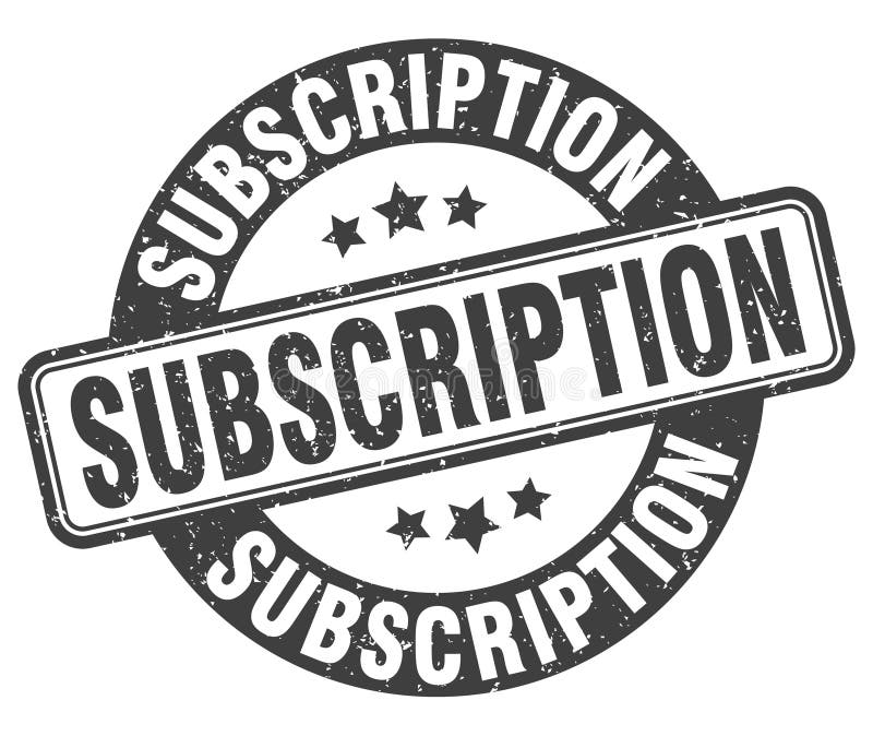 Subscription Stamp. Subscription Label. Round Grunge Sign Stock Vector ...