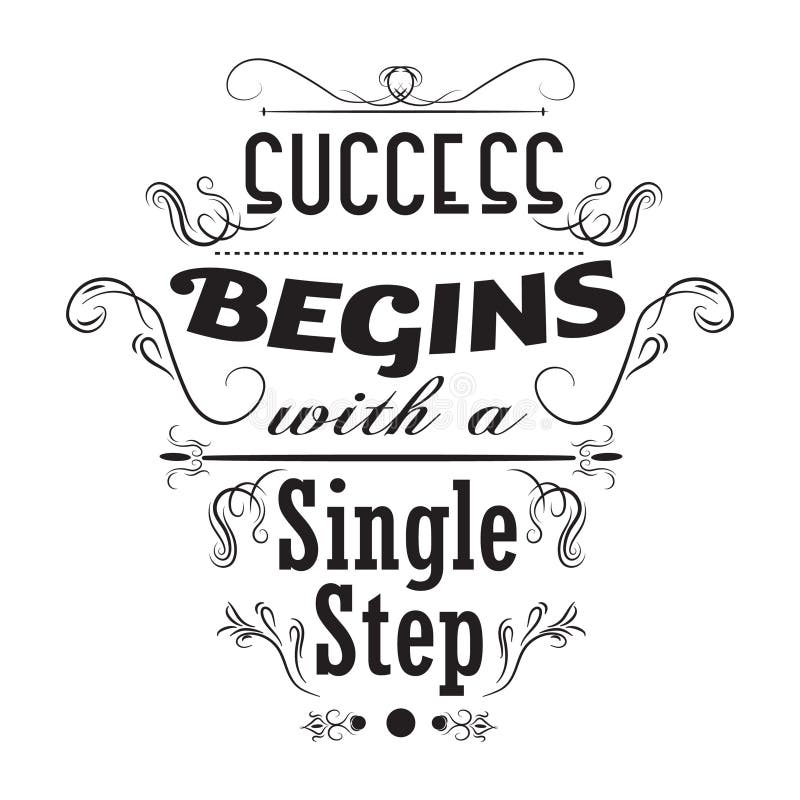 Success Begins with a Single Step Poster. Vector Illustration ...