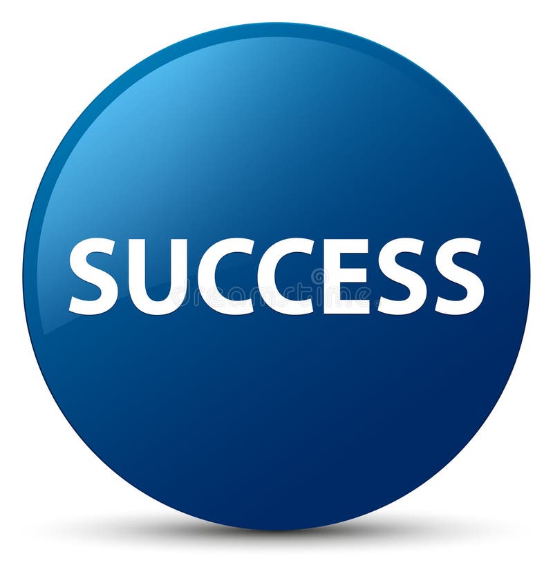 Success blue round button stock illustration. Illustration of blue ...