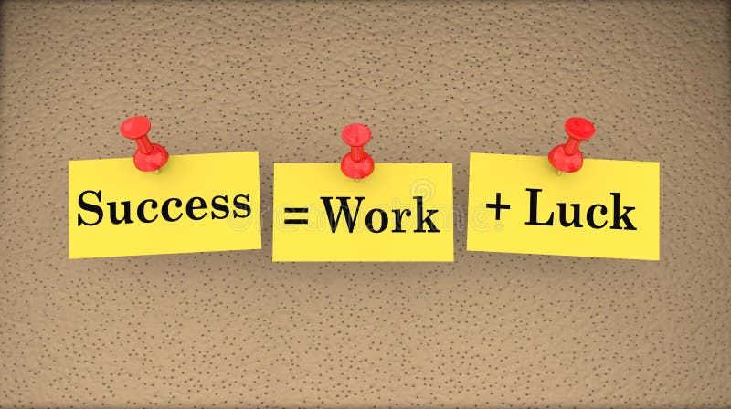 Success Equals Work Plus Luck Bulletin Board Saying 3d Illustration ...