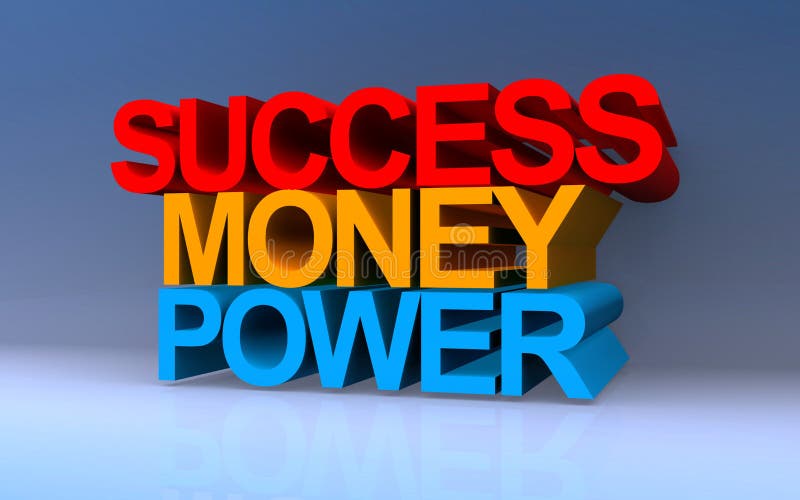 Success Money Power on Blue Stock Illustration - Illustration of ...