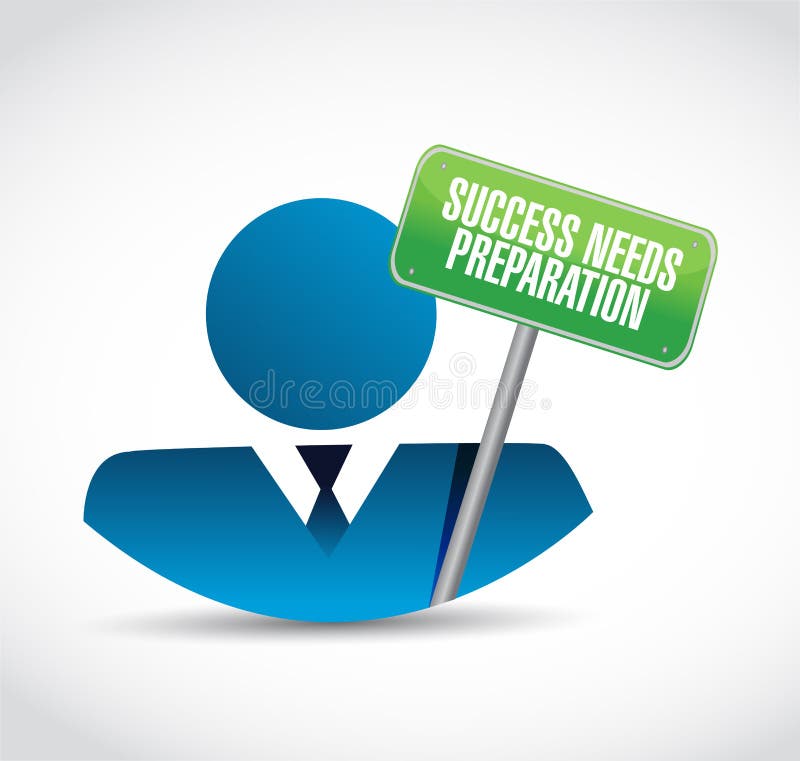 Success Needs Preparation People Sign Stock Illustration - Illustration ...