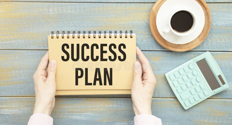 Success Plan Text on Notepad in Hands with Flowers and Calculator Stock ...