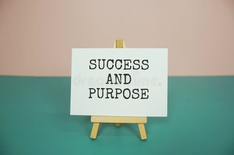 Success and Purpose Text Message with Easel on Blue Background Stock ...