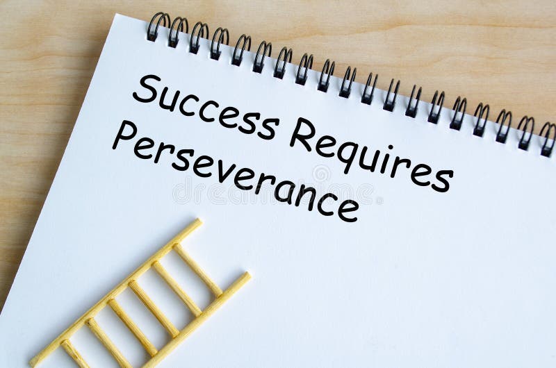 Success Requires Perseverance Text on White Notepad. Inspirational ...