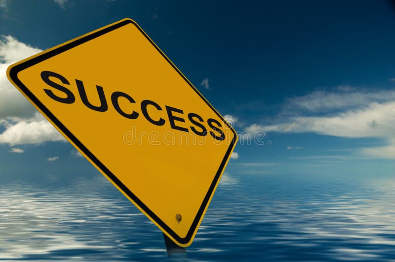A sign of Success stock photo. Image of successful, achieve - 2640378