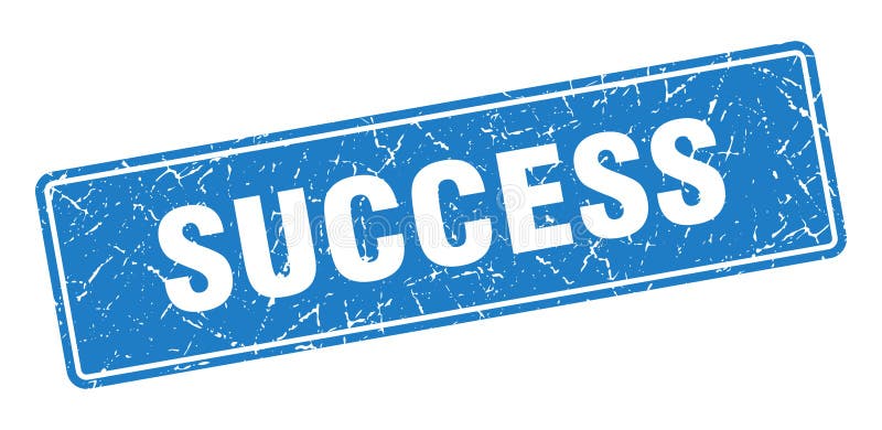 Success Sign. Success Grunge Stamp. Stock Vector - Illustration of ...