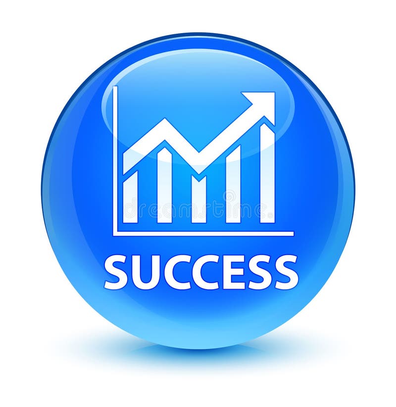 Success (statistics Icon) Glassy Cyan Blue Round Button Stock ...