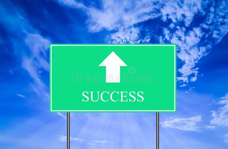 Success Traffic Sign with Blue Sky Stock Photo - Image of road ...