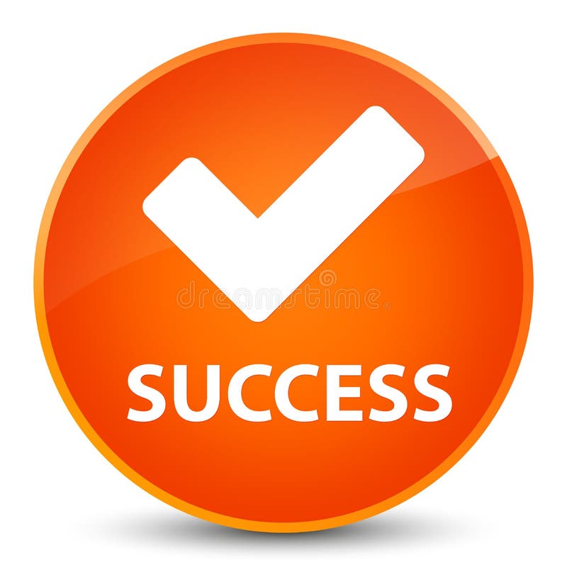 Success (validate Icon) Elegant Orange Round Button Stock Illustration ...