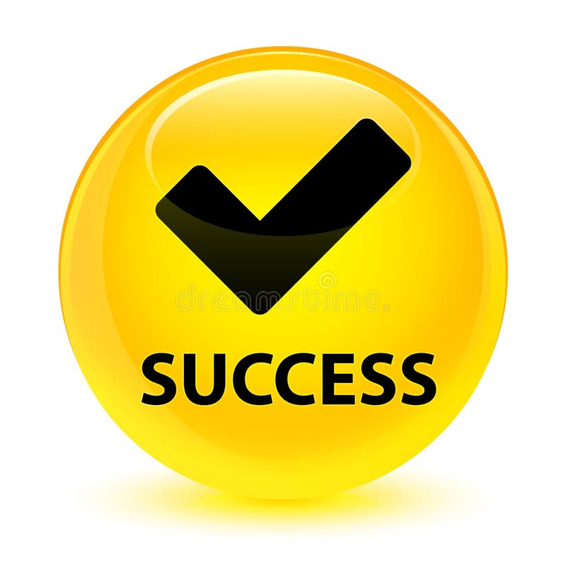 Success (validate Icon) Glassy Yellow Round Button Stock Illustration ...