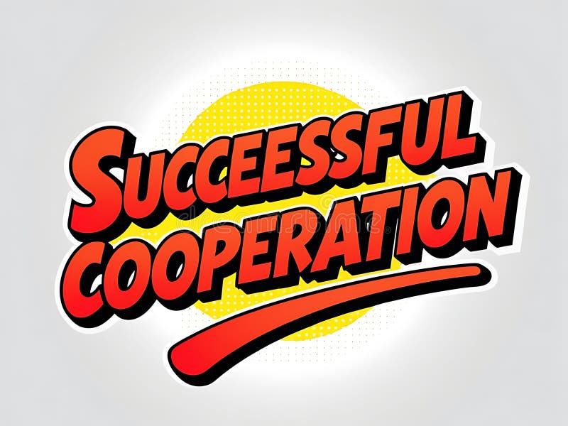 Successful Cooperation Achieved through Teamwork and Collaboration ...