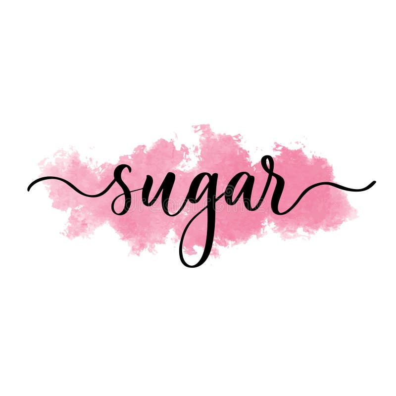 Sugar - Hand Drawn Calligraphy Inscription Stock Vector - Illustration ...