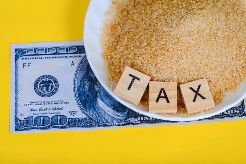 Sugar Tax is a Tax or Surcharge Designed To Reduce Consumption of ...