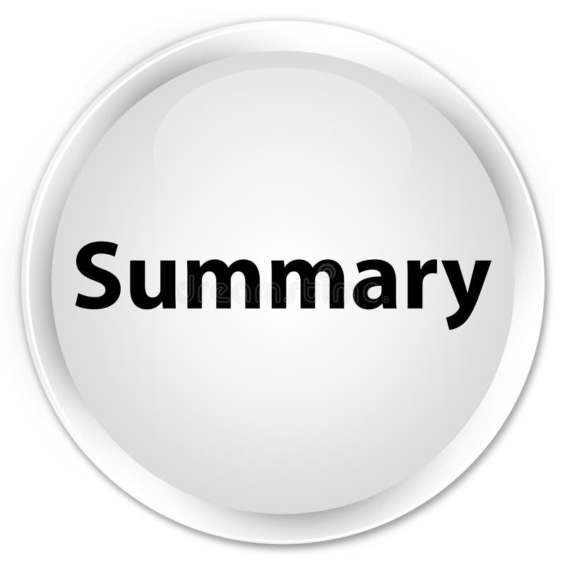 Summary Premium White Round Button Stock Illustration - Illustration of ...