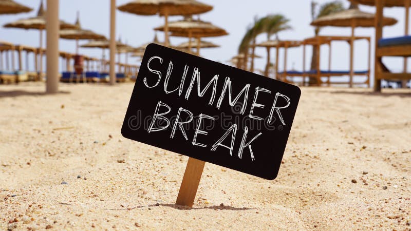 Summer Break is Shown Using the Text Stock Image - Image of coast ...