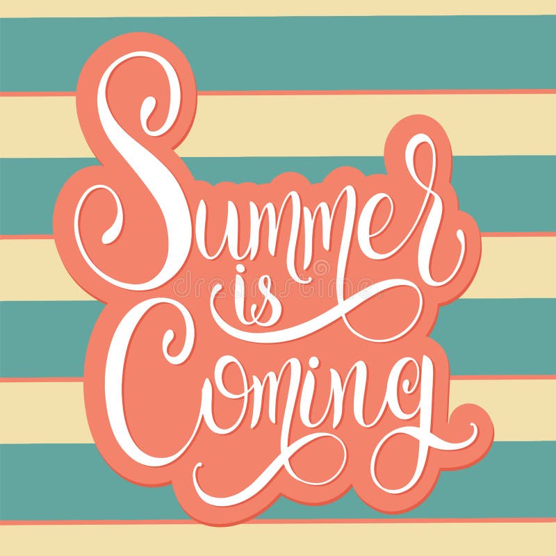 Summer is coming lettering stock vector. Illustration of june - 113857790
