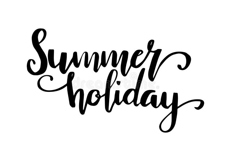 Summer Holiday Hand Written Letters. Vector Summer Message Vector Quote ...
