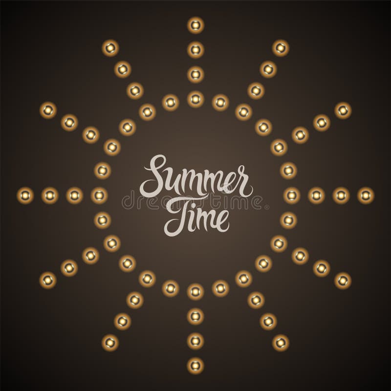 Summer Time Calligraphic Vintage Design. Sun Made of Light Bulbs. Retro ...