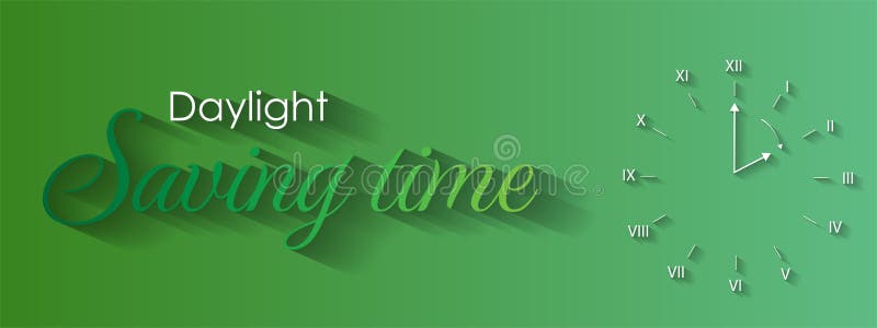 Summer Time Starts Concept. the Clock is Set Forward One Hour. Text ...