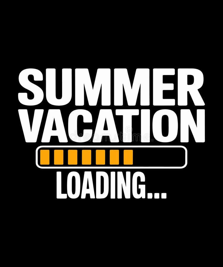 Summer Vacation Loading T-Shirt Stock Vector - Illustration of black ...