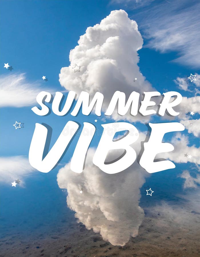 Summer Vibe Concept with Text on Blue Sky and White Clouds Background ...