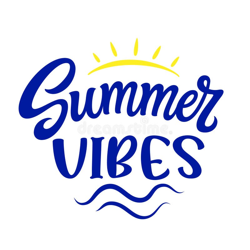 Summer Vibes. Hand Lettering Stock Vector - Illustration of typography ...