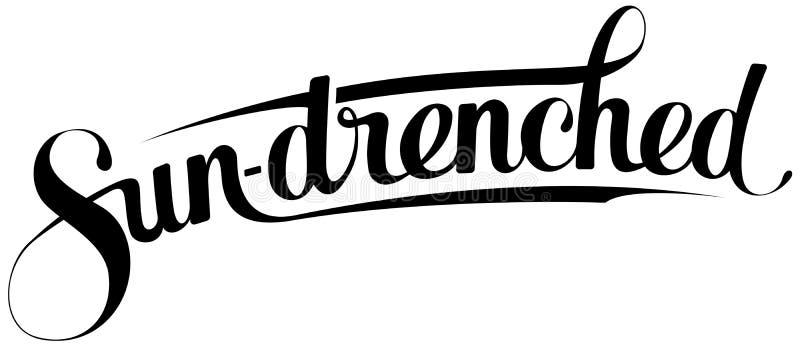 Sun-drenched - Custom Calligraphy Text Stock Vector - Illustration of ...