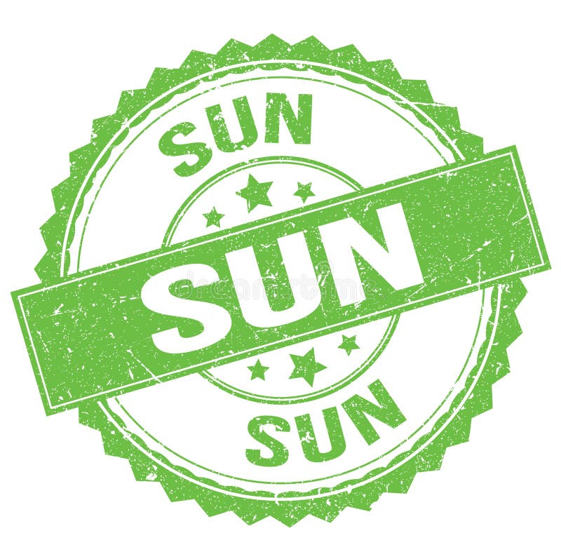 SUN Text on Green Round Stamp Sign Stock Illustration - Illustration of ...