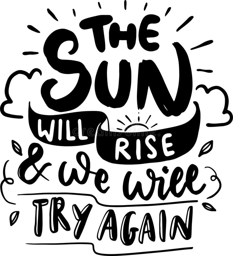 Se Sun Will Rise and we Try Again Hand Drawn Vector Illustration in ...
