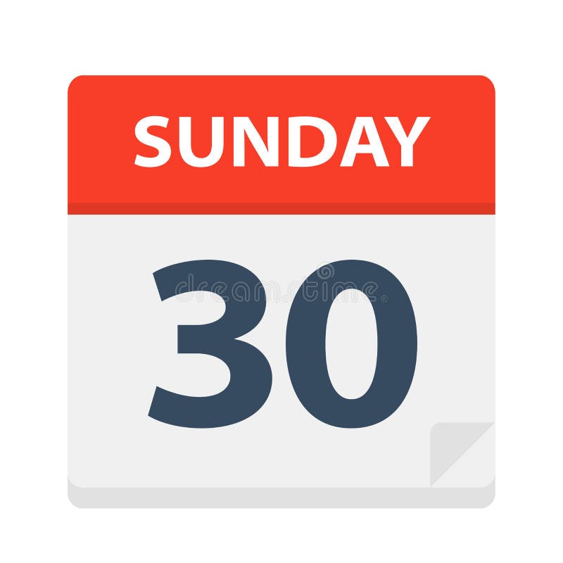 Sunday 30 - Calendar Icon. Vector Illustration of Week Day Paper Leaf ...