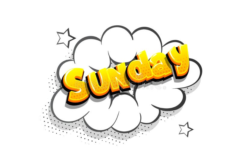 Sunday Comic Text Speech Bubble Pop Art Stock Vector - Illustration of ...