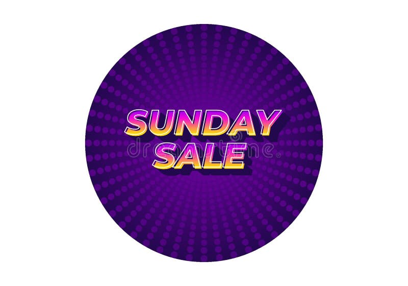 Sunday Sale. Text Effect in 3D Style and Eye Catching Colors Stock ...