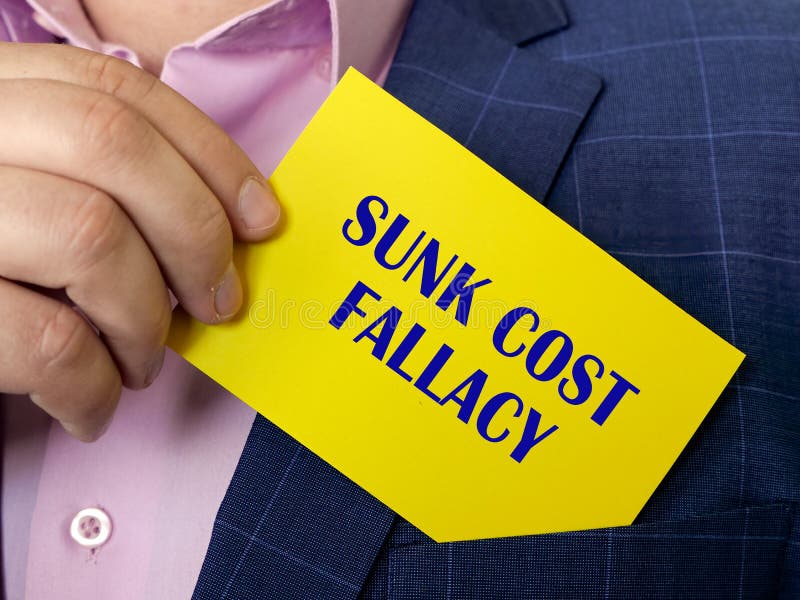 SUNK COST FALLACY Sign on the Page Stock Image - Image of marketing ...