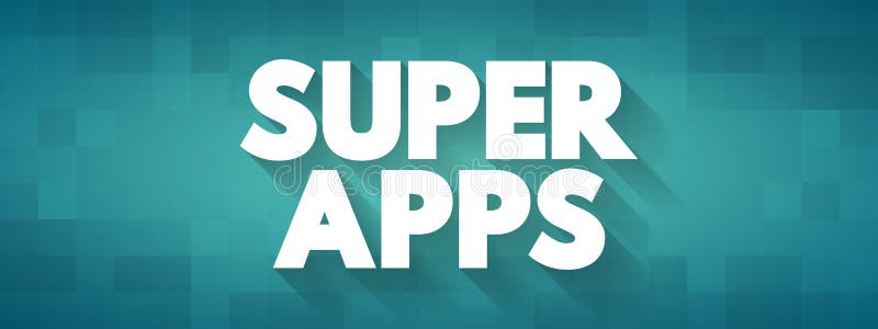 Super Apps - Mobile Applications that Provides Multiple Services ...