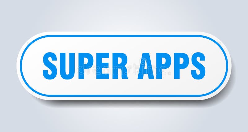 Super Apps Sign. Rounded Isolated Button. White Sticker Stock Vector ...