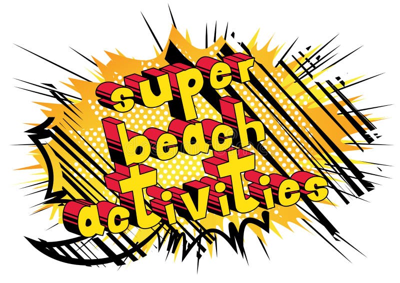 Super Beach Activities - Comic Book Style Words. Stock Illustration ...