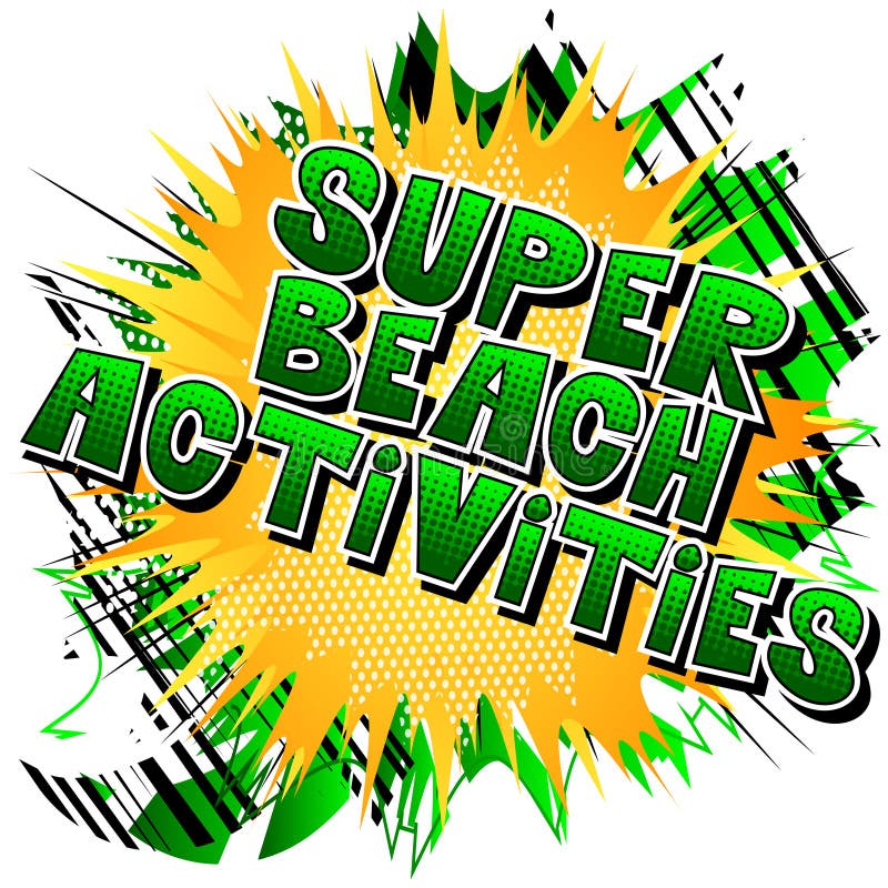 Super Beach Activities - Comic Book Style Words. Stock Illustration ...