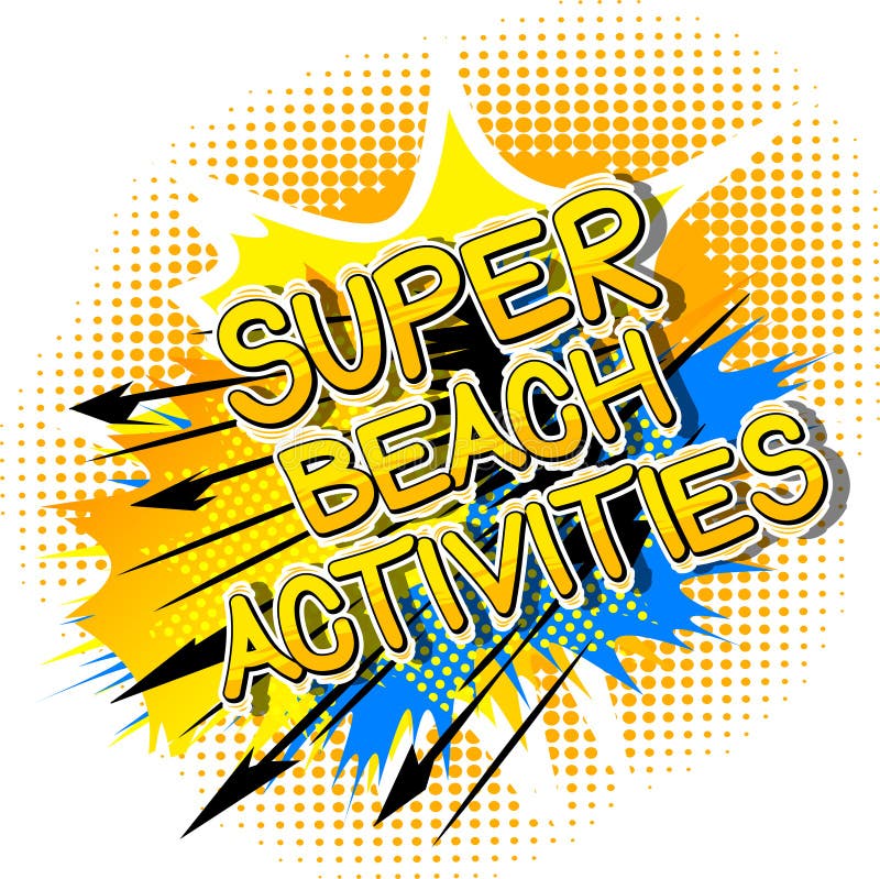 Super Beach Activities - Comic Book Style Words. Stock Illustration ...