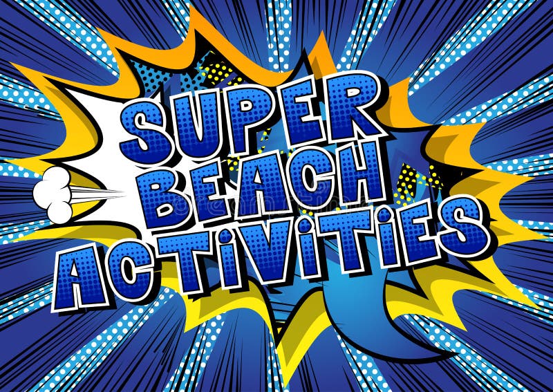 Super Beach Activities - Comic Book Style Words. Stock Illustration ...