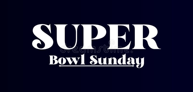 Super Bowl Sunday Amazing Text Illustration Design Editorial Photo ...