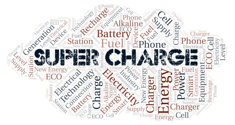 Super Charge Typography Word Cloud Create with the Text only. Stock ...