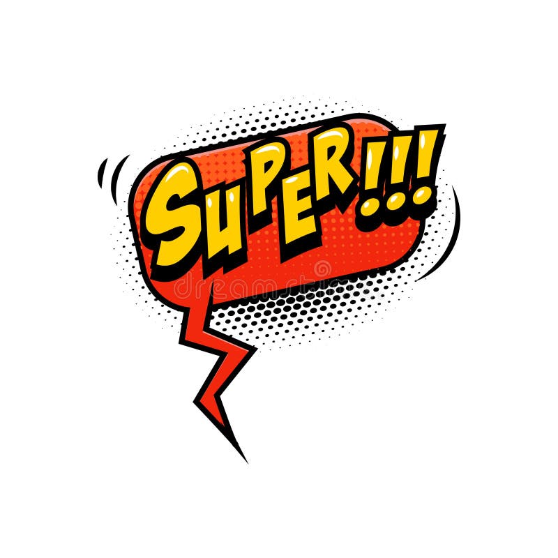 SUPER!!! Comic Style Phrase with Speech Bubble. Stock Vector ...