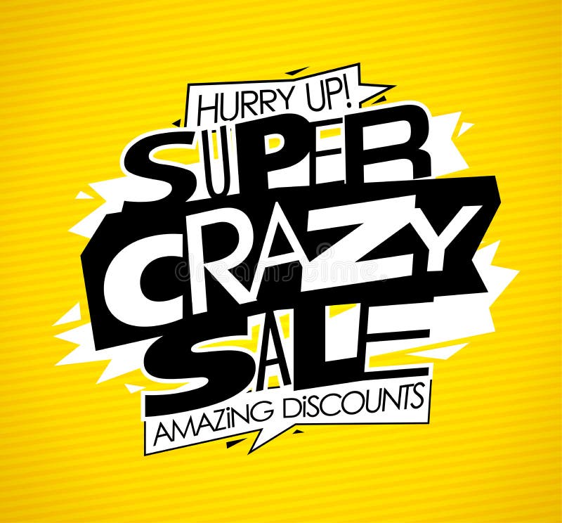 Super Crazy Sale, Amazing Discounts Banner Stock Illustration ... Super Crazy Sale, Amazing Discounts Banner Stock Illustration ...