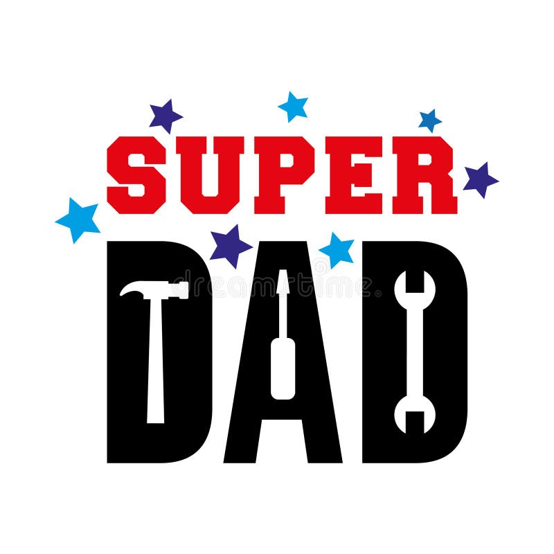 Super dad design stock vector. Illustration of father - 280242368