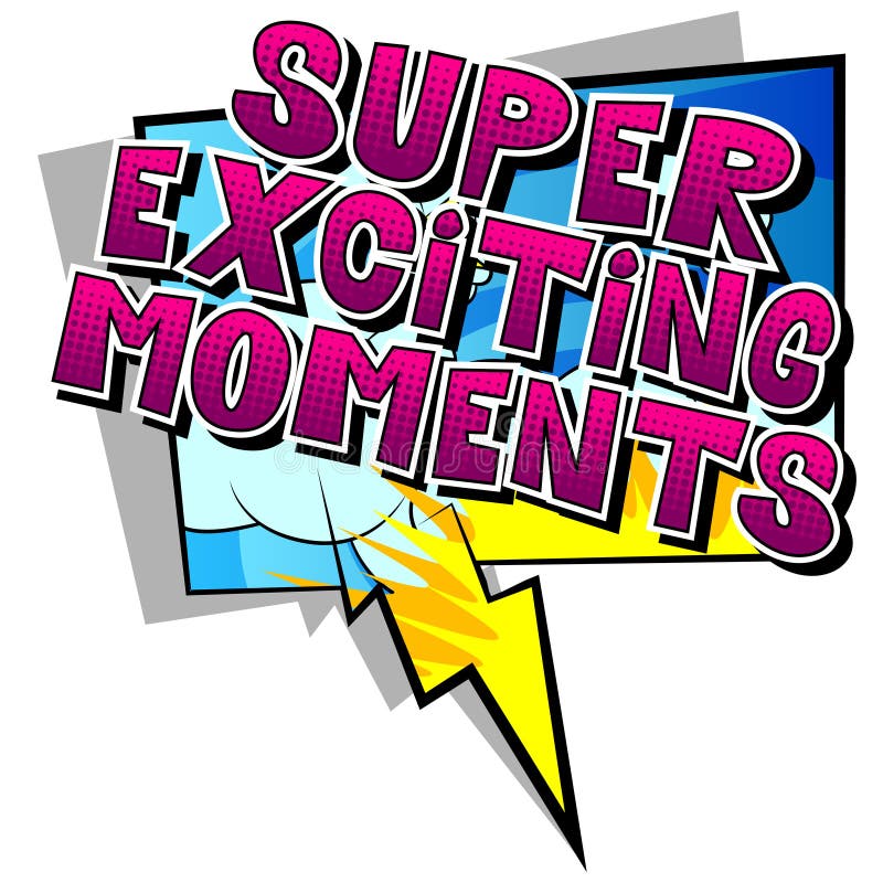 Exciting Moments - Comic Book Style Words. Stock Vector - Illustration ...