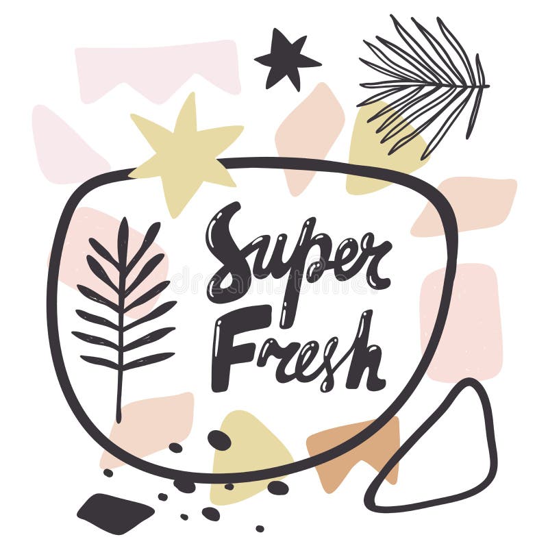 Super Fresh. Hand Drawn Calligraphy Poster for Your Design Stock Vector ...