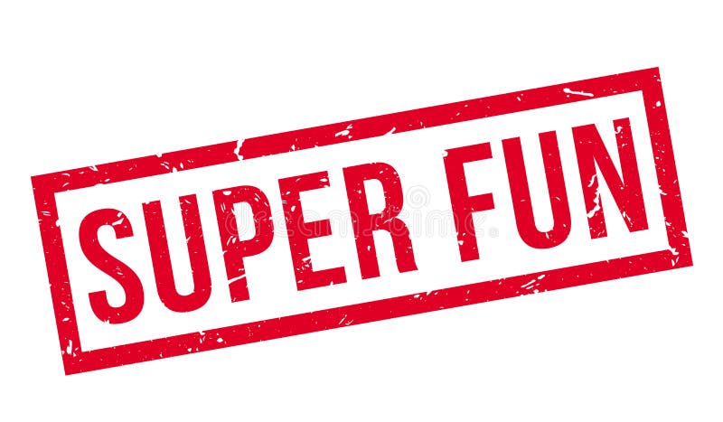 Super Fun rubber stamp stock illustration. Illustration of ...